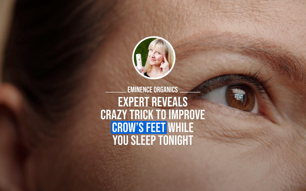 How to Get Rid of Crow's Feet With Eminence Organics BeautyRitual.ca